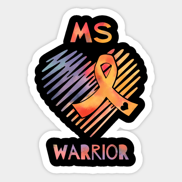 Ms Warrior Multiple Sclerosis Multiple Sclerosis Sticker Teepublic